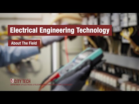 Electrical Engineering Technology BTech -- About The Field