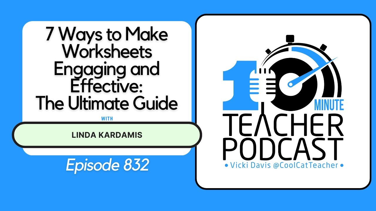 7 Ways to Make Worksheets Engaging and and Effective: The Ultimate Guide