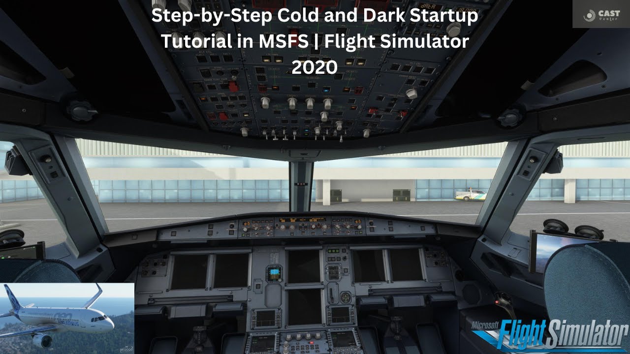 Step-by-Step Cold and Dark Startup Tutorial in MSFS | Flight Simulator 2020