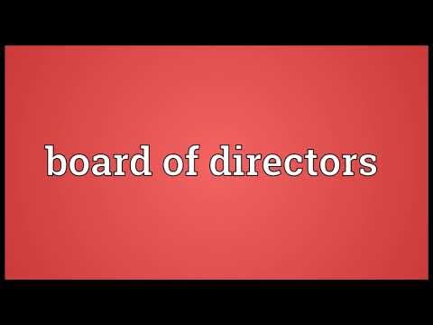 Board of directors Meaning