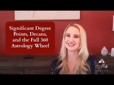 A Progression of Consciousness in the Full 360 Astrological Wheel - Decans and Degrees