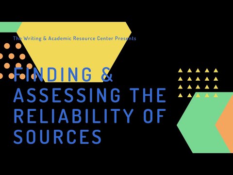 Finding and Assessing the Reliability of Sources