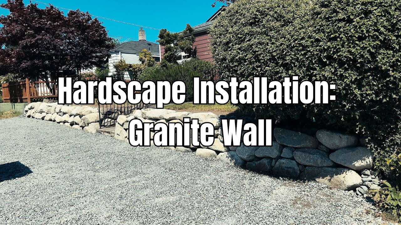 Hardscape Installation: Granite Wall