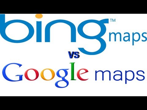 Google Maps vs. Bing Maps Comparison 2013