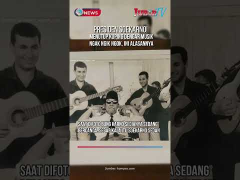 PRESIDEN SOEKARNO MENUTUP KUPING DENGAR MUSIK NGAK NGIK NGOK, INI ALASANNYA! #soekarno