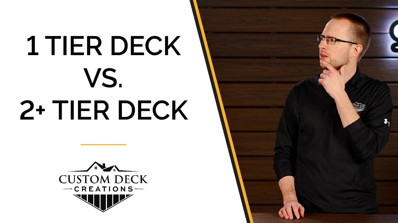 Multi Level Decks: Single-Tier Vs Multi-Tier