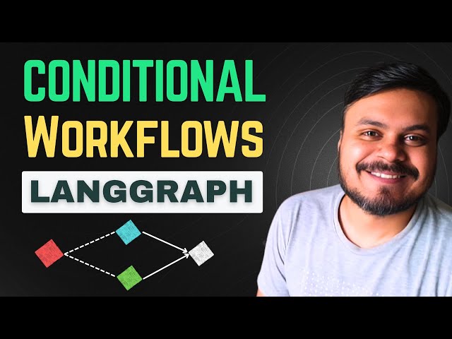 Understanding Conditional Workflows in LangGraph: A Comprehensive Guide ...