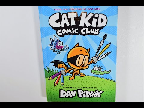 CAT KiD COMiC CLUB by DAV PilKeY Full book reading : Read aloud by Nivedh