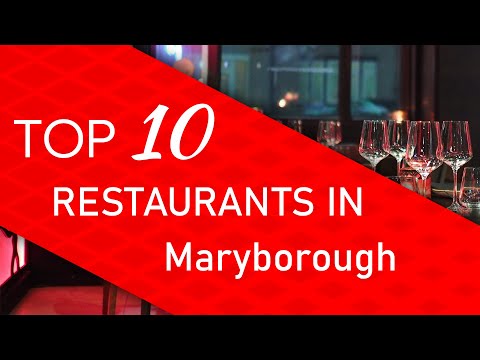 Top 10 best Restaurants in Maryborough, Australia