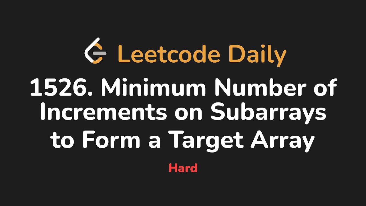 1526. Minimum Number of Increments on Subarrays to Form a Target Array | Leetcode Daily - Python
