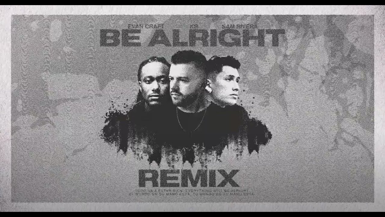 'Be Alright (Remix)' - อเมริกัน เพลง | Popnable