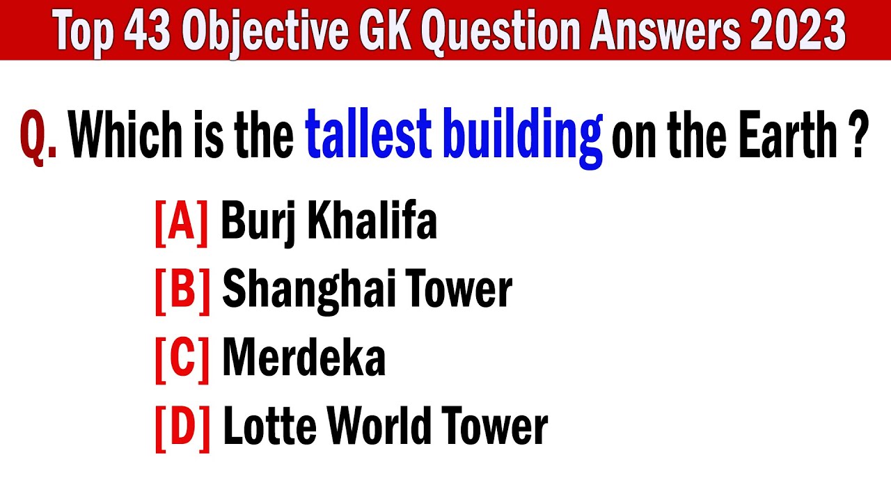 Top 43 Objective GK Question Answers 2024 || General Knowledge Questions and Answers GK Quiz