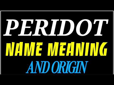 What does the name PERIDOT mean | PERIDOT meaning in english | Meaning of name PERIDOT