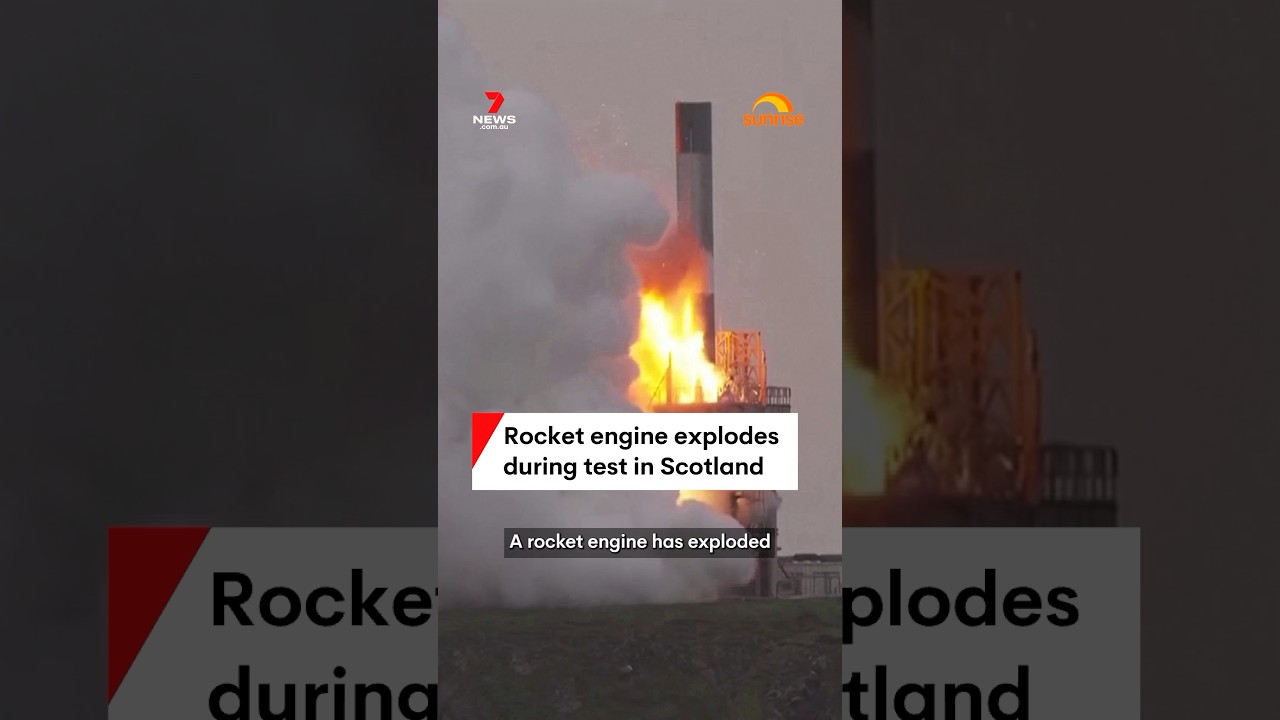 Rocket engine explodes during test in Scotland