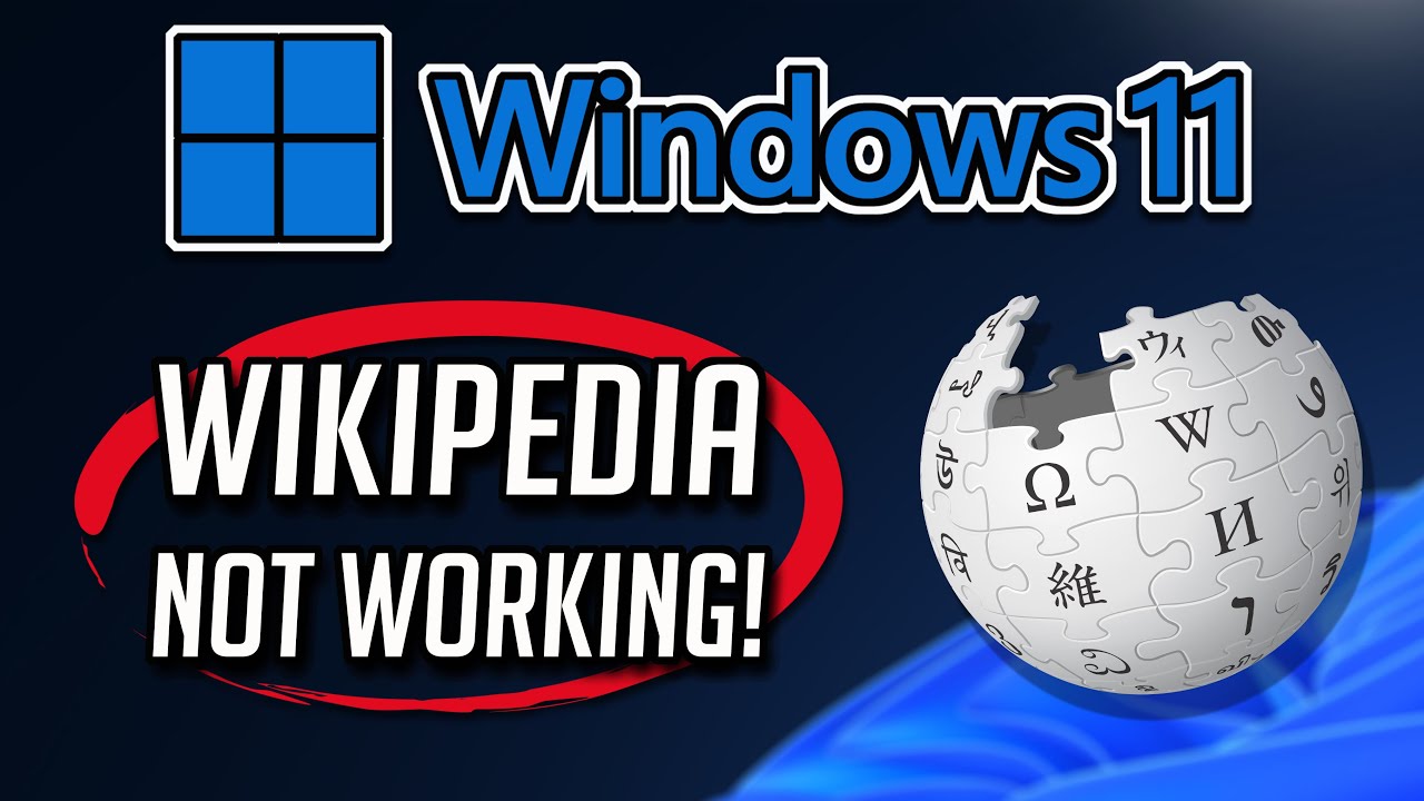 Wikipedia App Not Working Fix Windows 11/10 [Tutorial]