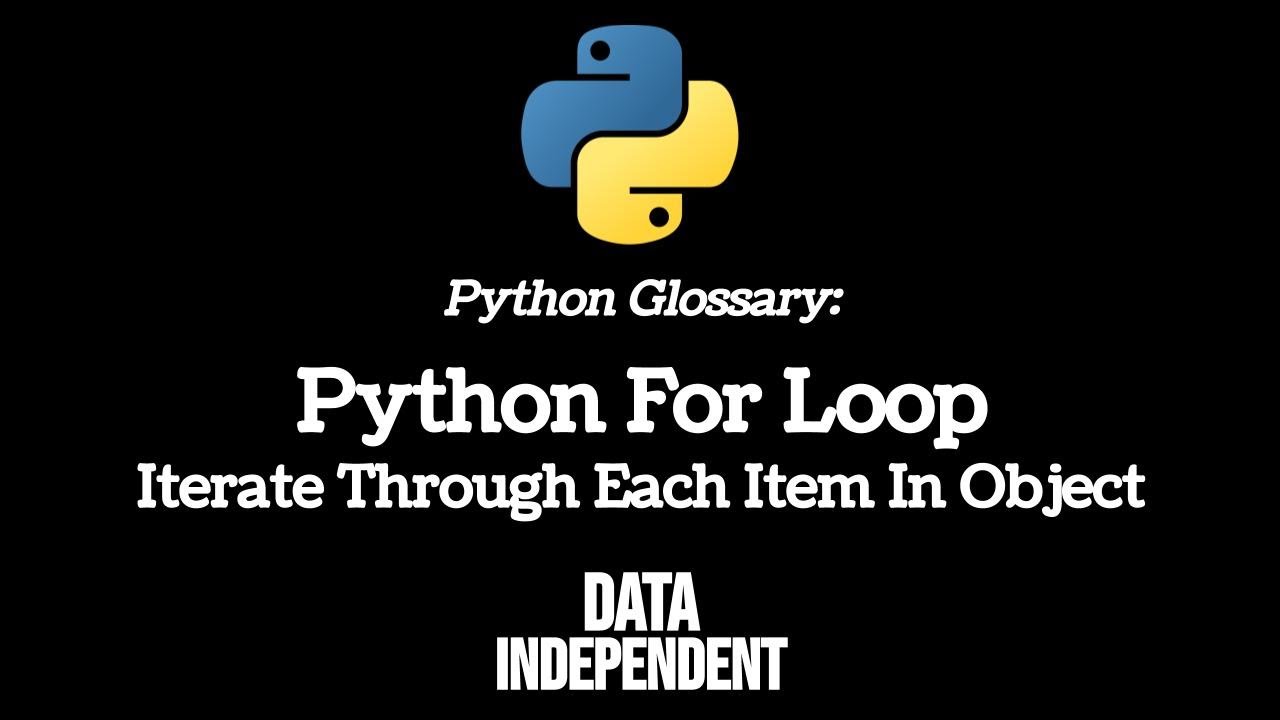 Python Glossary: For Loop