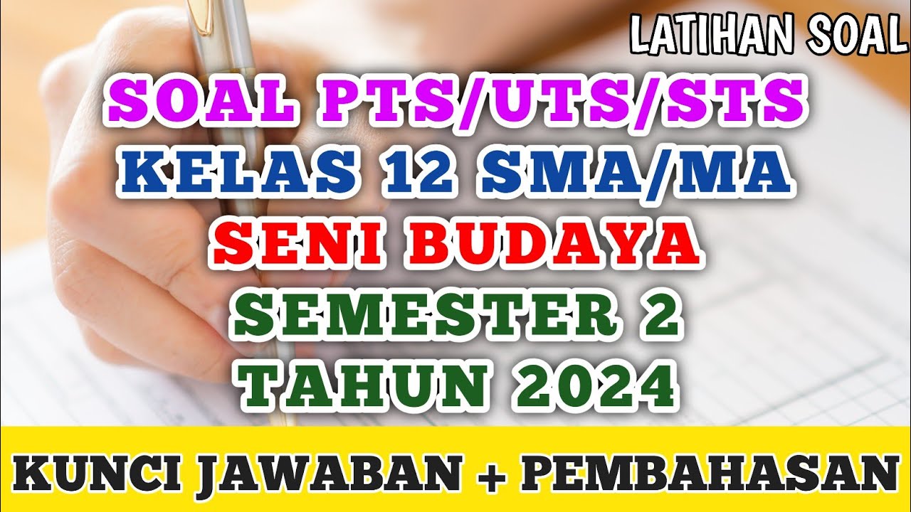 40 Kunci Jawaban Soal Seni Budaya Kelas 12 Semester 2: Seni Kaligrafi ...