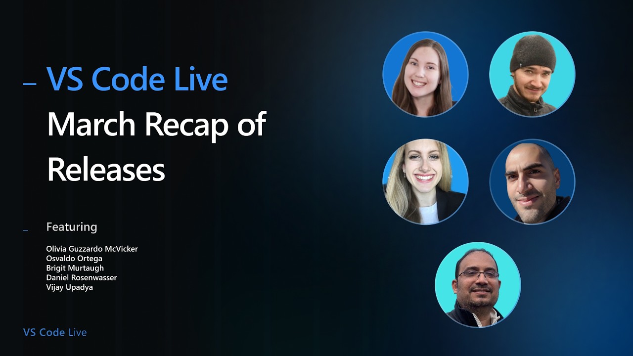 VS Code Live: March Releases Recap
