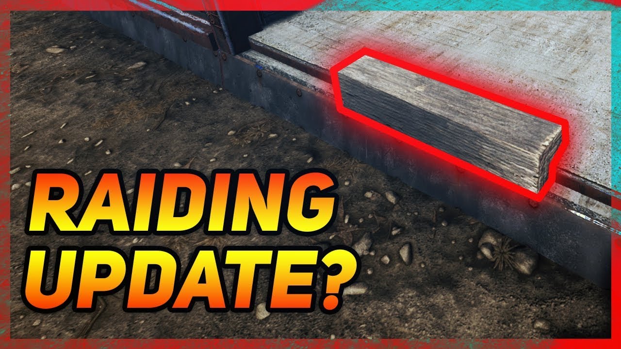 RUST NEW RAIDING UPDATES | QOL Update April 2019
