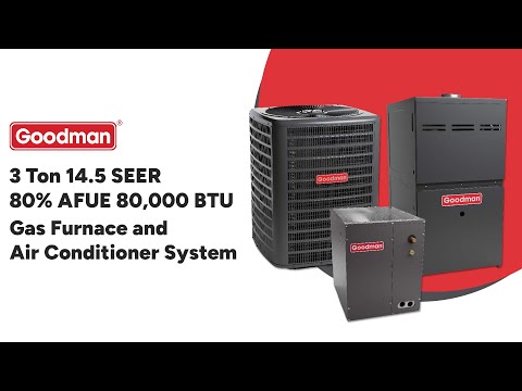 upgrade with Goodman 3 Ton 14.5 SEER 80% AFUE 80,000 BTU Gas Furnace and Air Conditioner System
