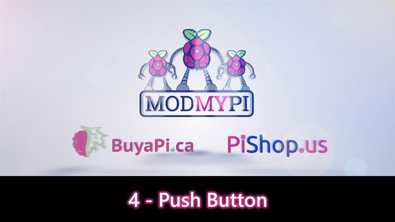Raspberry Pi Workshop Kit Tutorials – 4 Push Button
