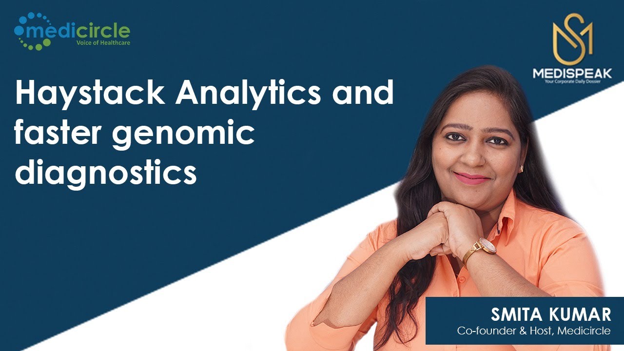 Haystack Analytics and faster genomic diagnostics