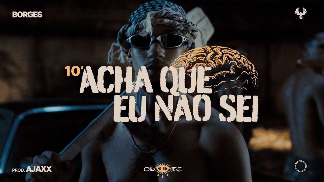 Borges - Acha Que Eu Não Sei (Visualizer)
