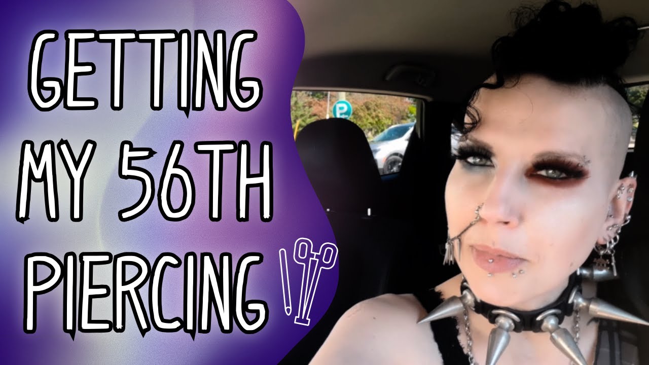 Goth Girl Gets Her 56th Piercing Vlog | Madame Absinthe