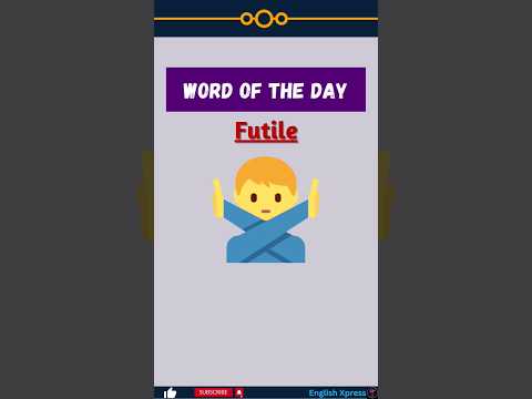 Futile Meaning | English Vocabulary | English Word #shorts #youtubeshorts #english #vocabulary