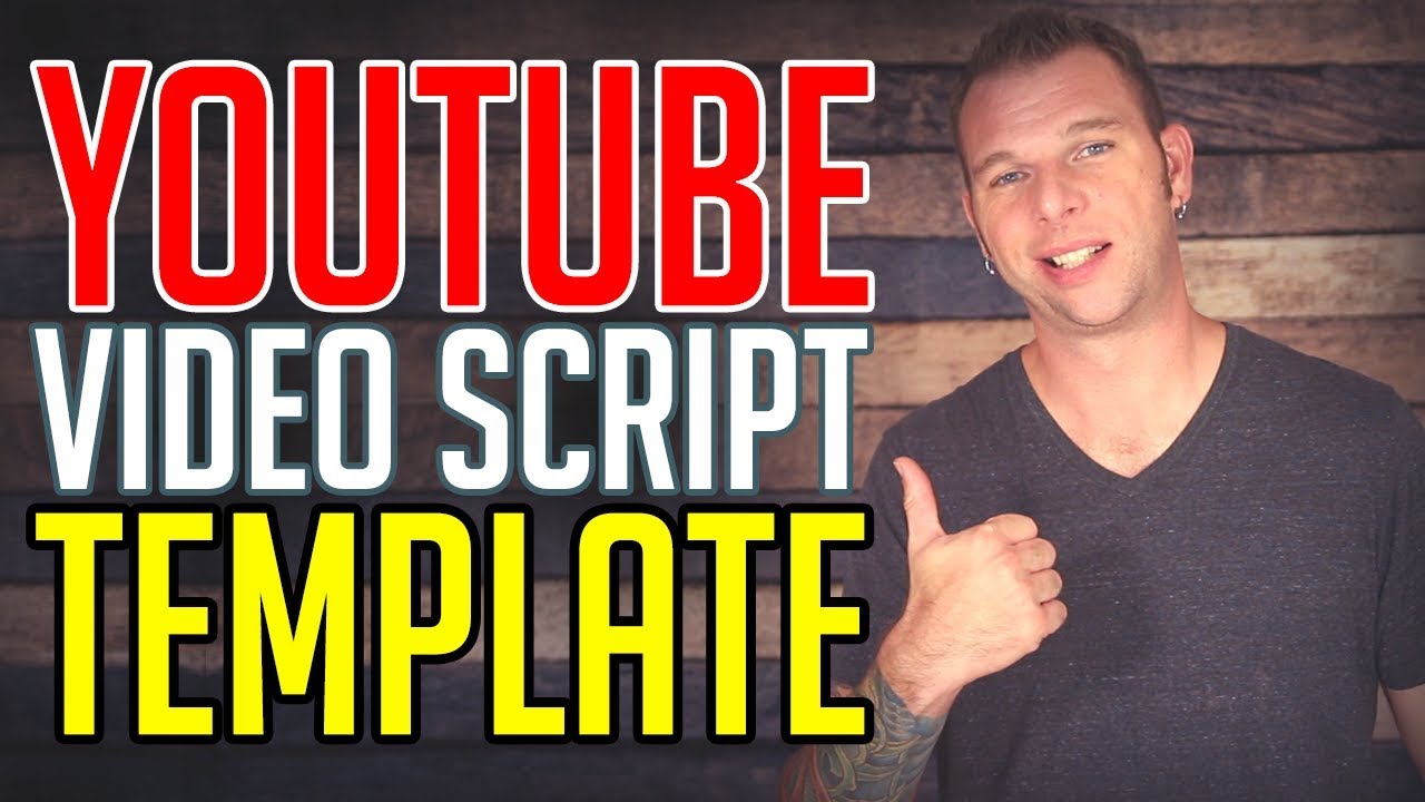 How To Script YouTube Videos - Perfect Video Script Template for High Retention