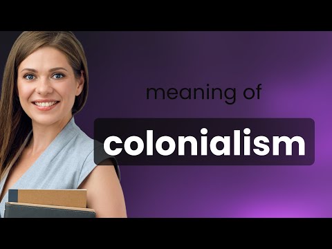 Colonialism | definition of COLONIALISM