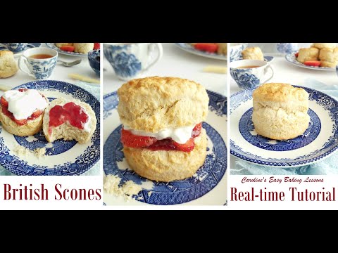 BRITISH SCONES VIDEO TUTORIAL - Only Recipe You Need To Succeed (Real-time Video Of What NOT TO DO!)