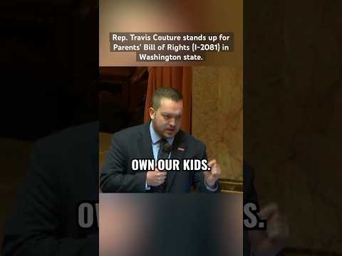 The state does not own our kids. - Rep Travis Couture stands up for parental rights, Initiative 2081