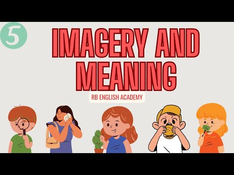 Imagery and Meaning | Literary Elements | @rbenglishacademy2399