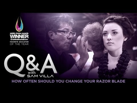 Q&A with Sam Villa - How often should you change your razor blade