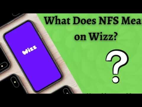 What Does NFS Mean on Wizz? By My Architecture's Idea
