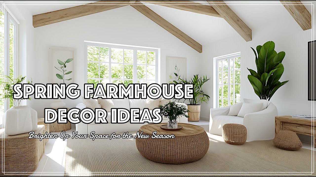 Simple Spring Updates for Your Farmhouse Home : Decor Tips for a Cozy Home🌷🪴