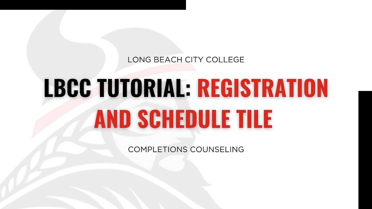 LBCC Tutorial: Registration & Schedule Tile