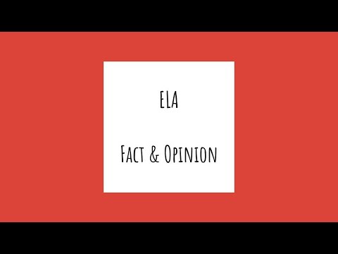 K - Fact and Opinion