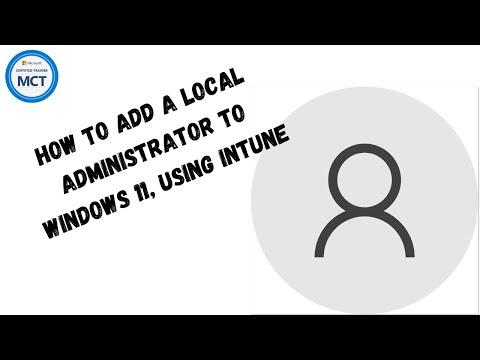 How To Create Local Administator on Windows 11 using Intune