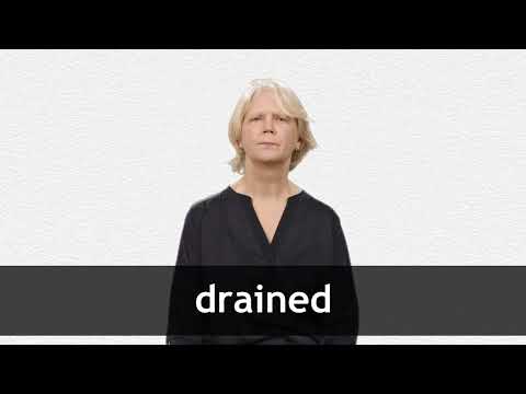 DRAINED definition and meaning | Collins English Dictionary