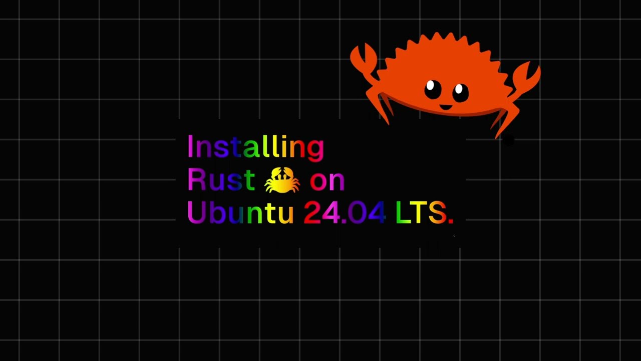 Installing Rust 🦀 on Ubuntu 24.04
