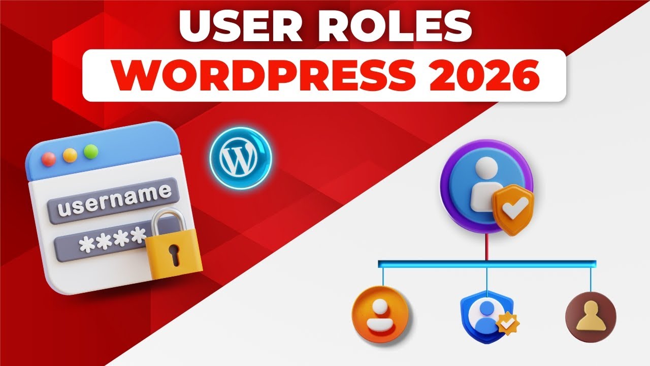 WordPress User Roles Tutorial 2026 | Admin, Editor, Author Explained
