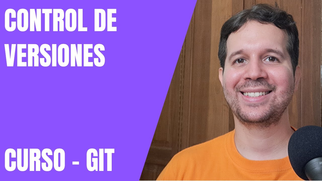 1 - ¿Que es el Control de Versiones? | Curso de Git