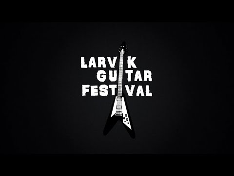 Line-up 2023 | Larvik International Guitar & Bass Festival