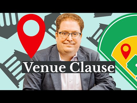 Venue Clauses in a Contract: What Are They?