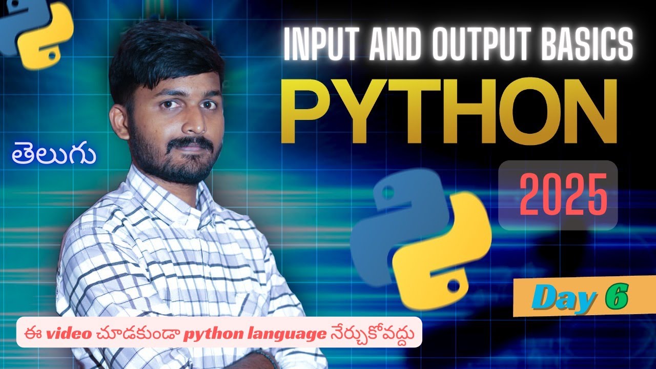 Day 6 | Input and Output Basics in Python | Python for Beginners (Telugu) | python full course