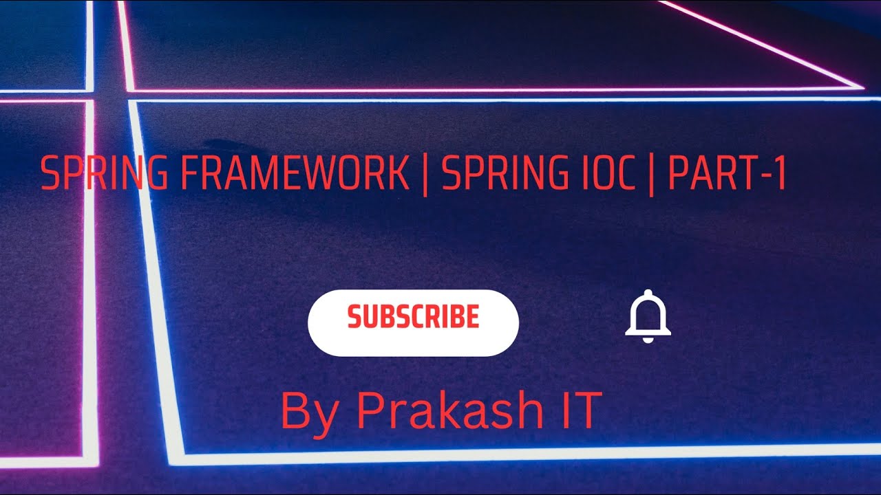 01 |Spring IOC container | spring IOC | BeanFactory Vs ApplicationContext Container | IOC Container