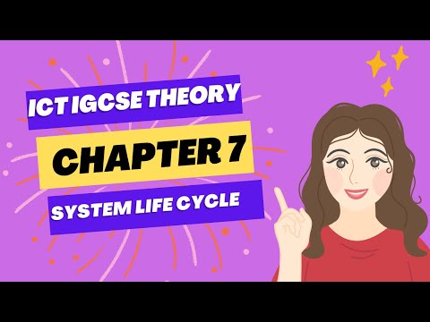 Chapter 7 (System Life Cycle) Last minute preparation : ICT IGCSE 0417