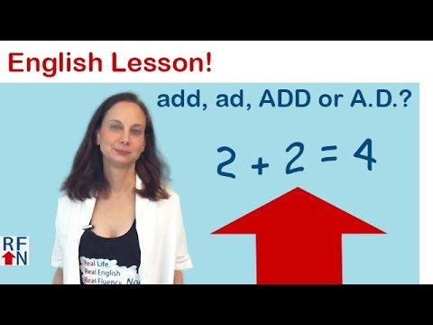 Learn confusing English words: add, ad, ADD or A.D.?